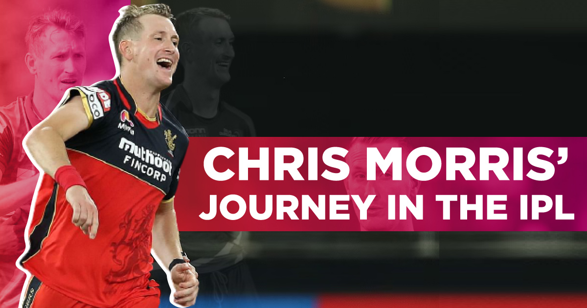 The journey of Chris Morris and his performance in IPL over the years